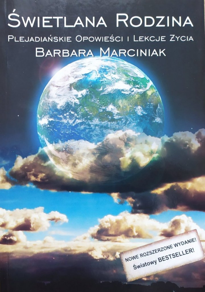 Barbara Marciniak Świetlana Rodzina. Plejadiańskie opowieści i lekcje życia