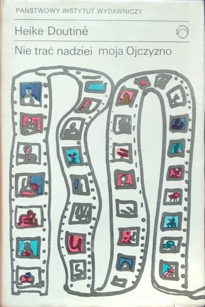 Heike Doutine Nie trać nadziei moja Ojczyzno