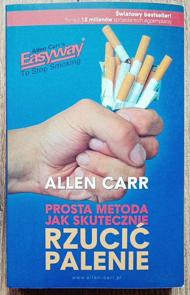 Allen Carr Prosta metoda jak skutecznie rzucić palenie
