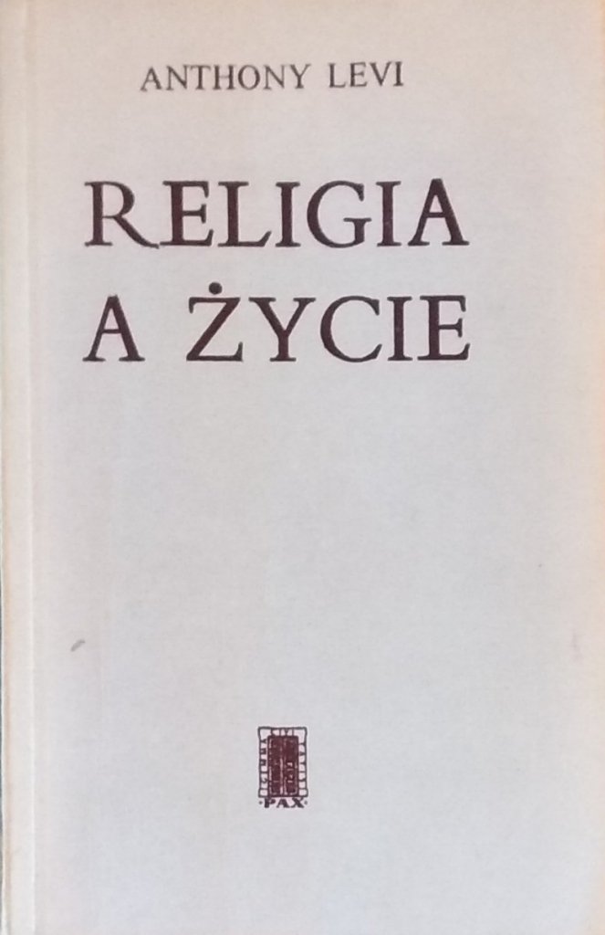 Anthony Levi Religia a życie