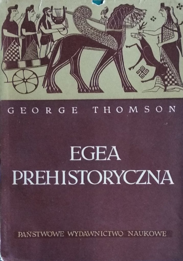 George Thomson Egea prehistoryczna