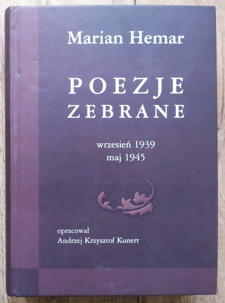 Marian Hemar Poezje zebrane wrzesień 1939 - maj 1945