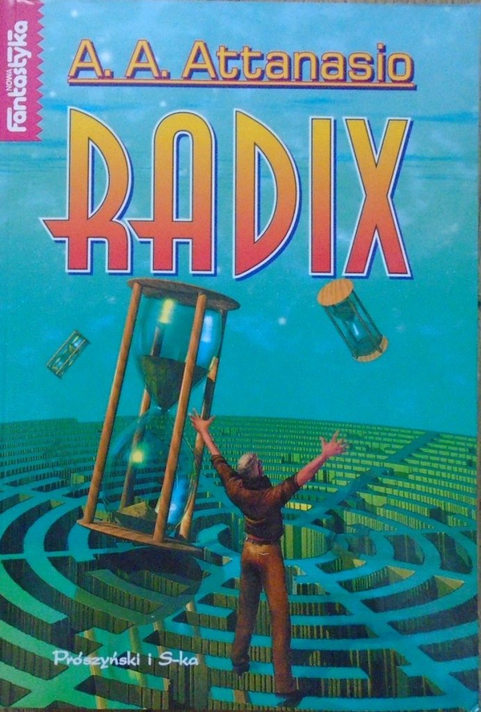 Alfred Angelo Attanasio • Radix - Science-fiction - Science-fiction ...