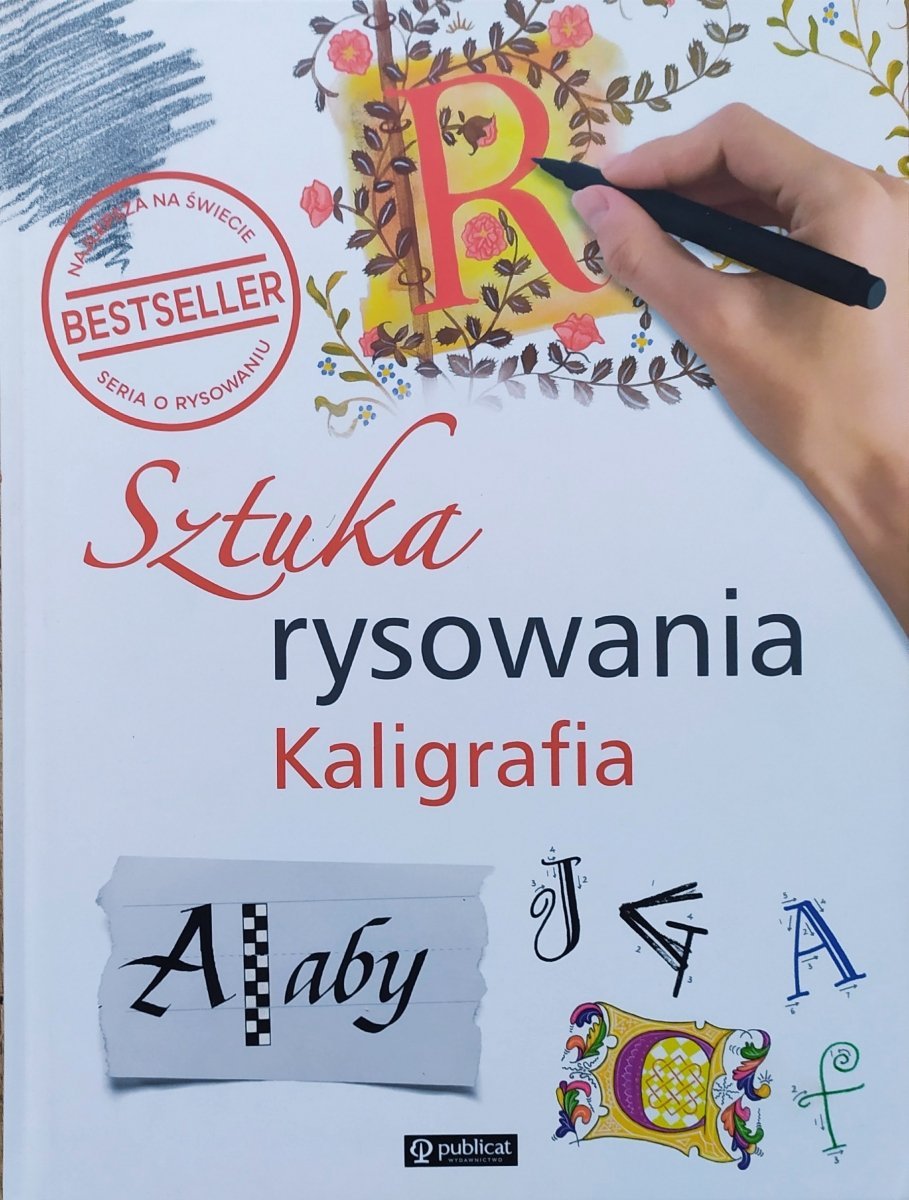 Sztuka rysowania. Kaligrafia
