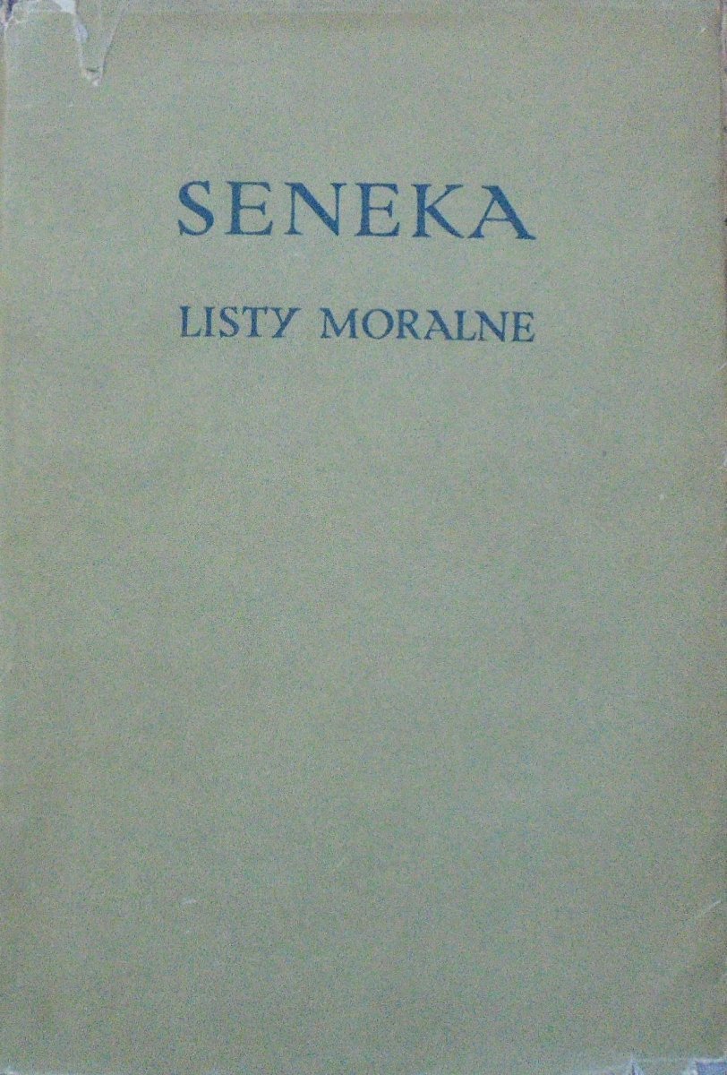 Seneka Listy moralne do Lucyliusza