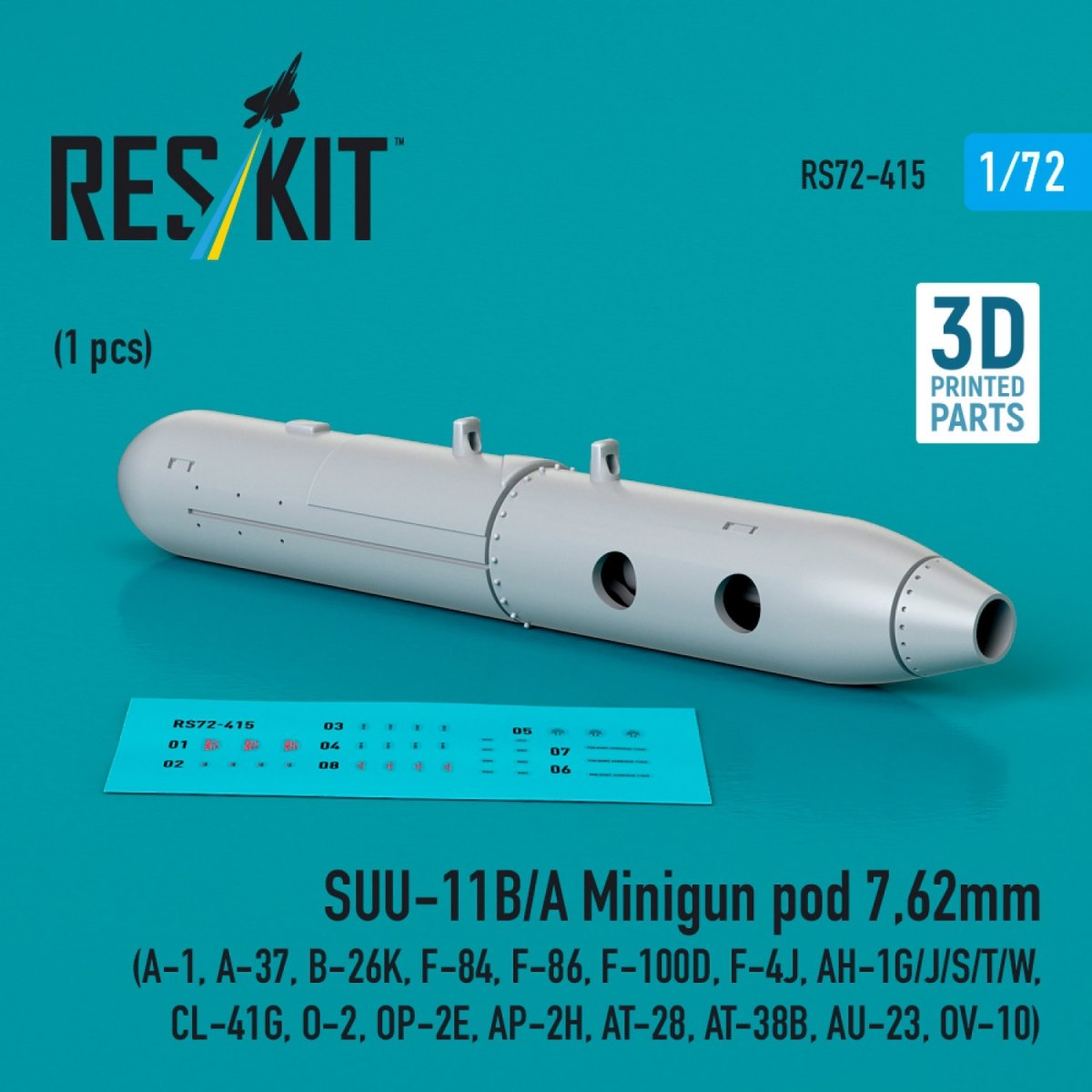 RESKIT RS72-0415 SUU-11B A Minigun pod 7,62mm (1 pcs) (3D printed) 1 72 ...