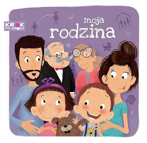 Moja rodzina. Krok po kroku | Tak Czytam