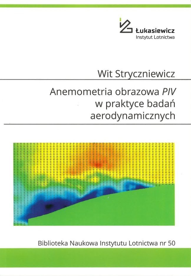 Biblioteka Naukowa nr 50 Wit Stryczniewicz - Anemometria obrazowa PIV w ...