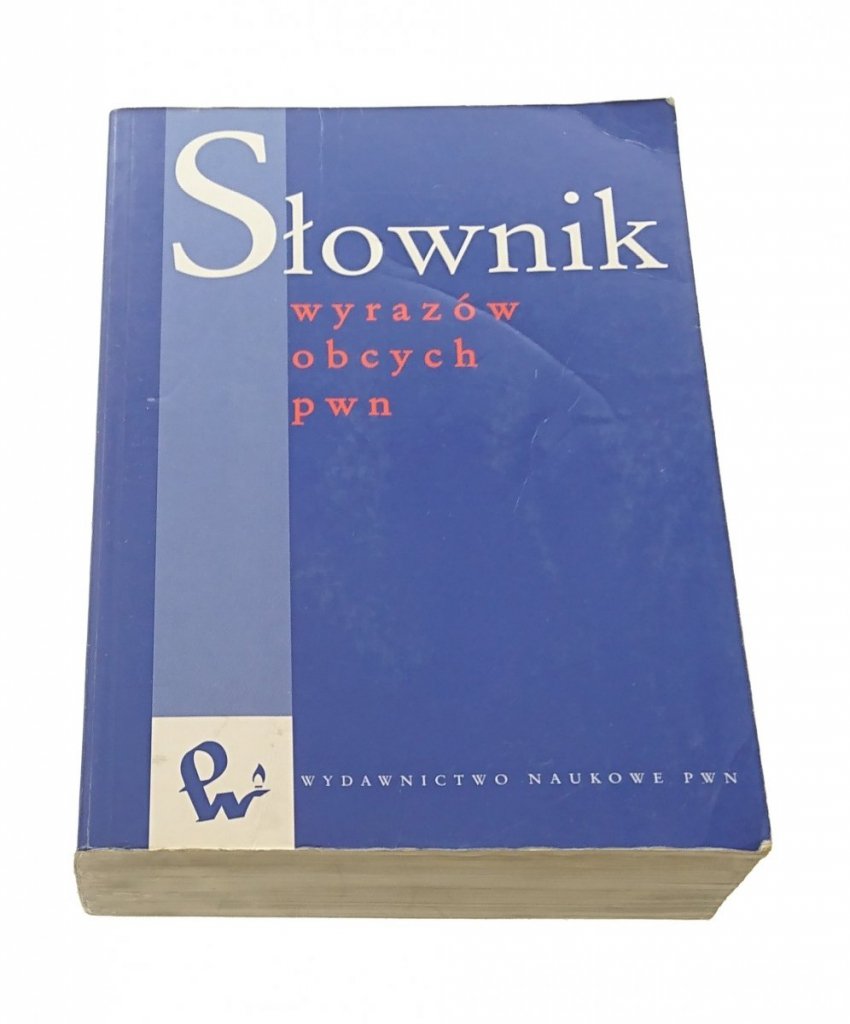 SŁOWNIK WYRAZÓW OBCYCH PWN 2002 - Encyklopedie, słowniki, leksykony ...