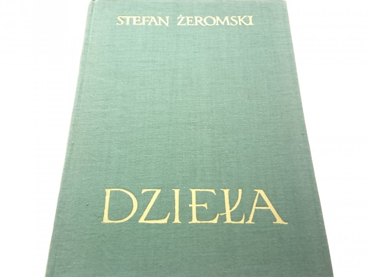 STEFAN ŻEROMSKI. DZIEŁA: DUMA O HETMANIE I INNE - Proza - LITERATURA PIĘKNA